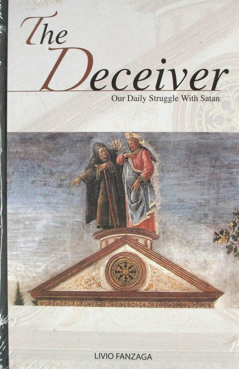 The Deceiver: Our Daily Struggle with Satan – Lumen Christi Books & Gifts