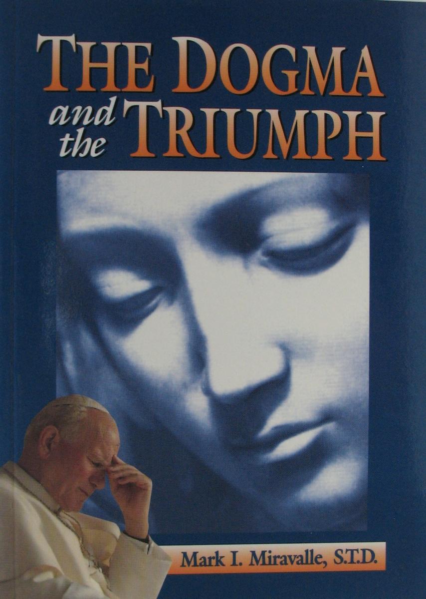Dogma and the Triumph (Mary) – Lumen Christi Books & Gifts
