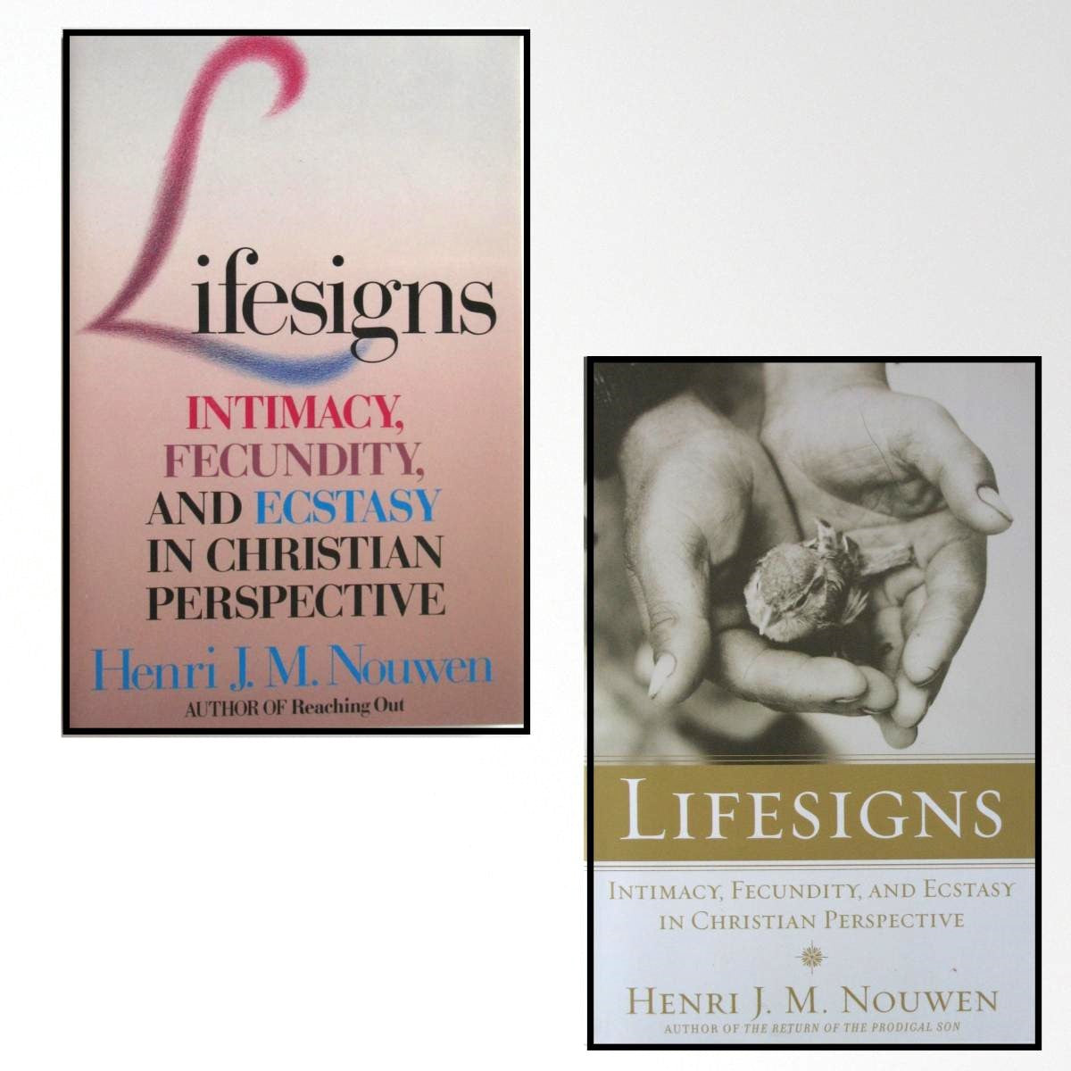 Lifesigns - Intimacy, Fecundity, and Ecstasy in Christian Perspective ...