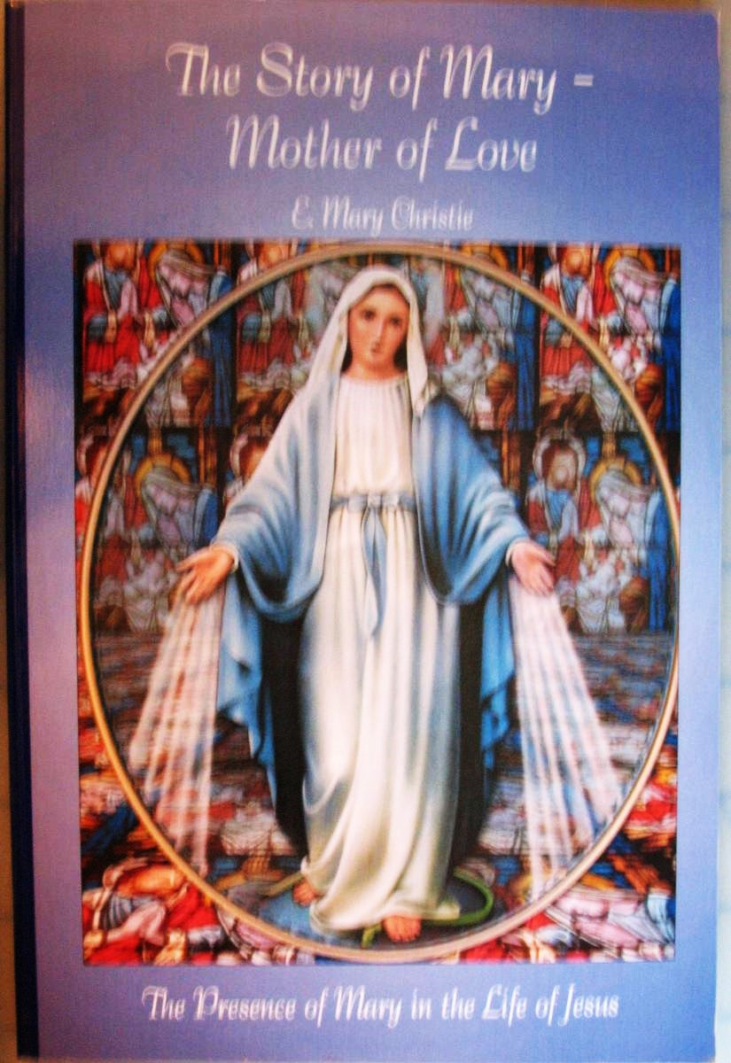 The Story of Mary- Mother of Love – Lumen Christi Books & Gifts