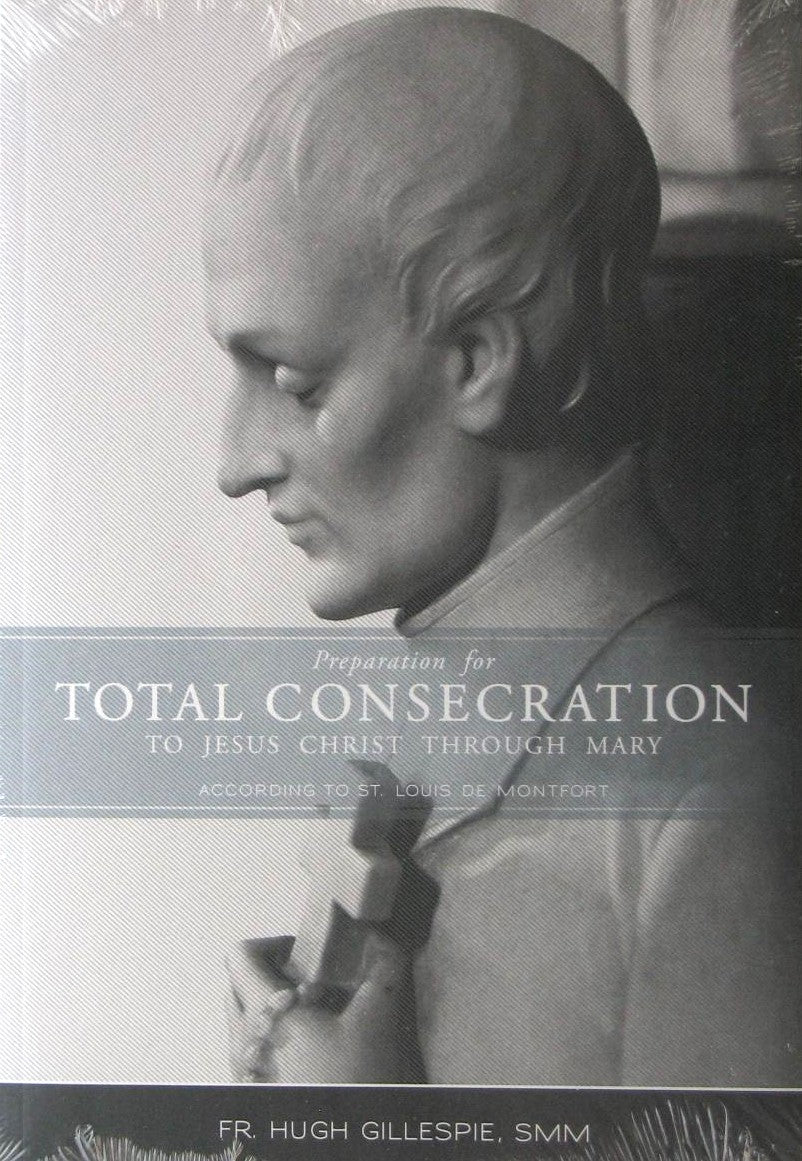 Preparation for Total Consecration – Lumen Christi Books & Gifts
